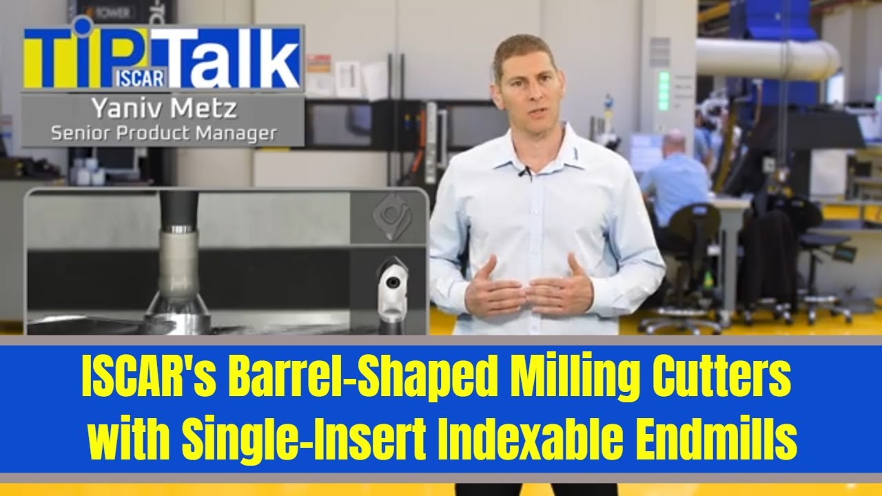 ISCAR's Barrel-Shaped Milling Cutters with Single-Insert Indexable ...